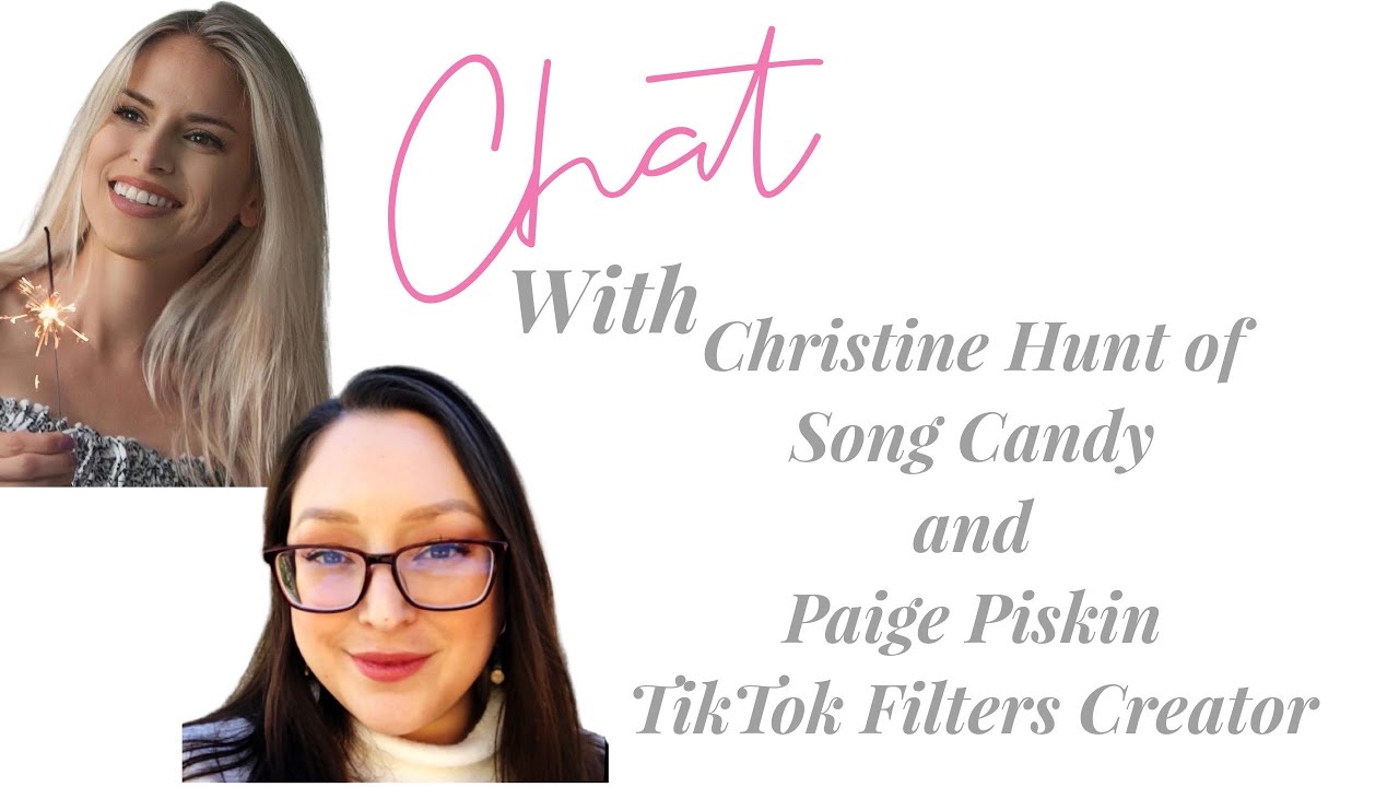 Ep. #20 Filter Creator Paige Piskin & Song Candy's Christine Hunt ...