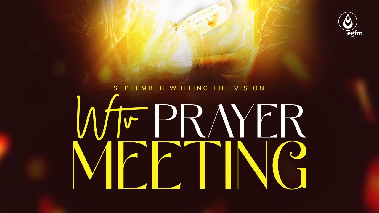 WRITING THE VISION PRAYER MEETING - 15|09|23 - YouTube
