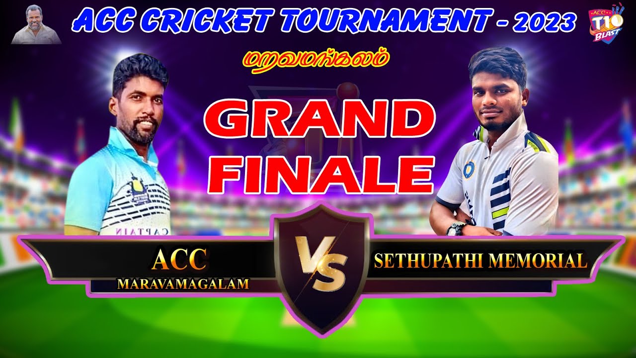 ACC MARAVAMANGALAM VS SETHUPATHI MEMORIAL || 100 K TOURNAMENT || FINAL ...