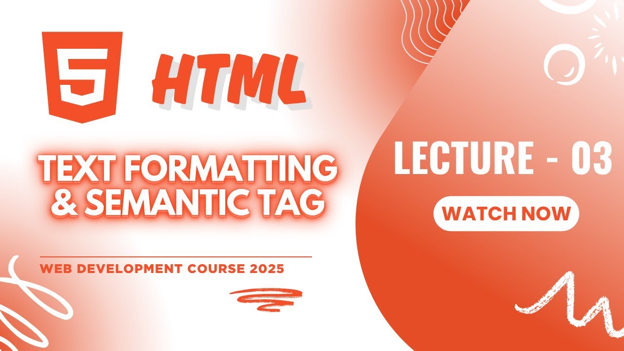 Text Formatting & Semantic Tags Tutorial (2025) | Learn HTML from ...