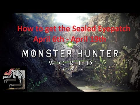MHW | How to obtain Sealed Eyepatch - YouTube