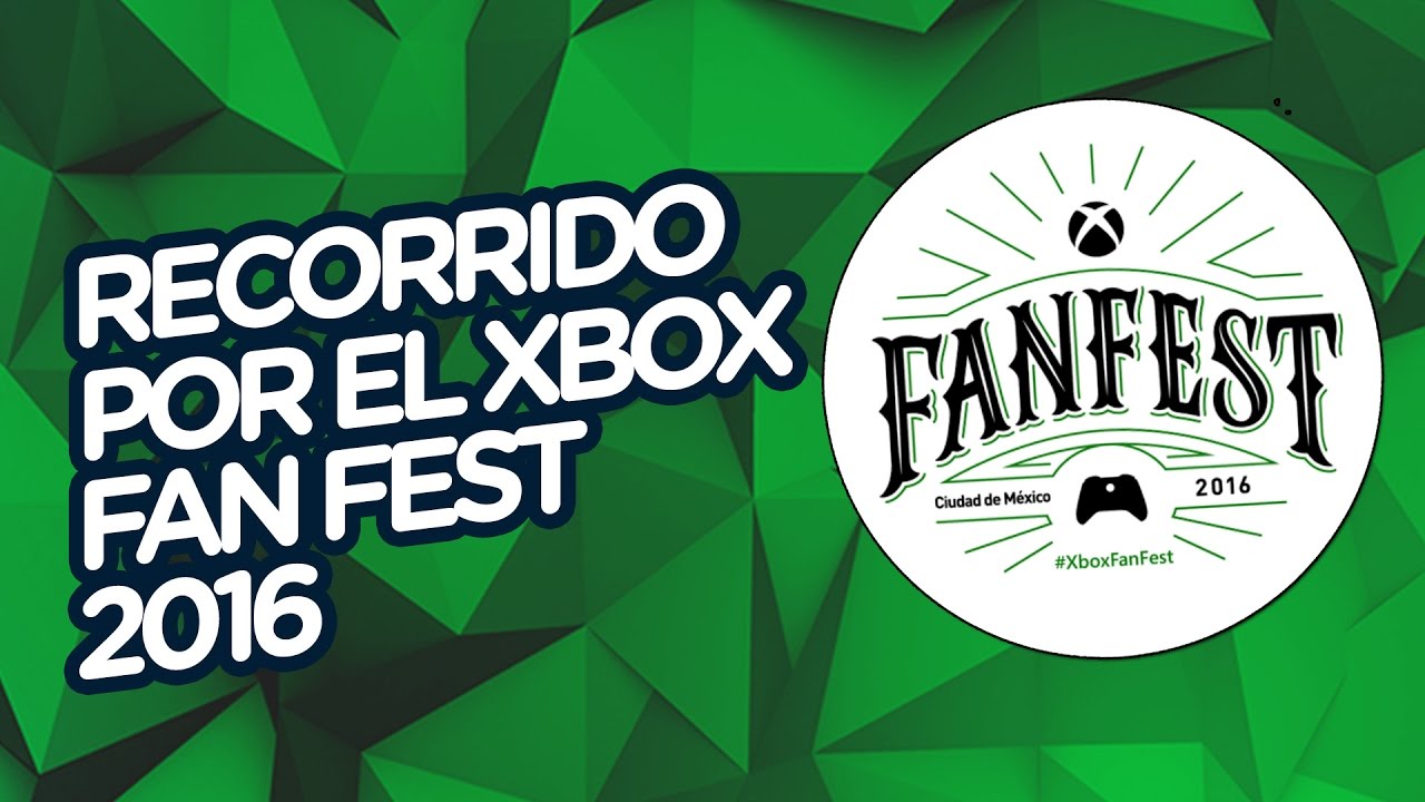 Recorrido por el Xbox Fan Fest 2016 - YouTube
