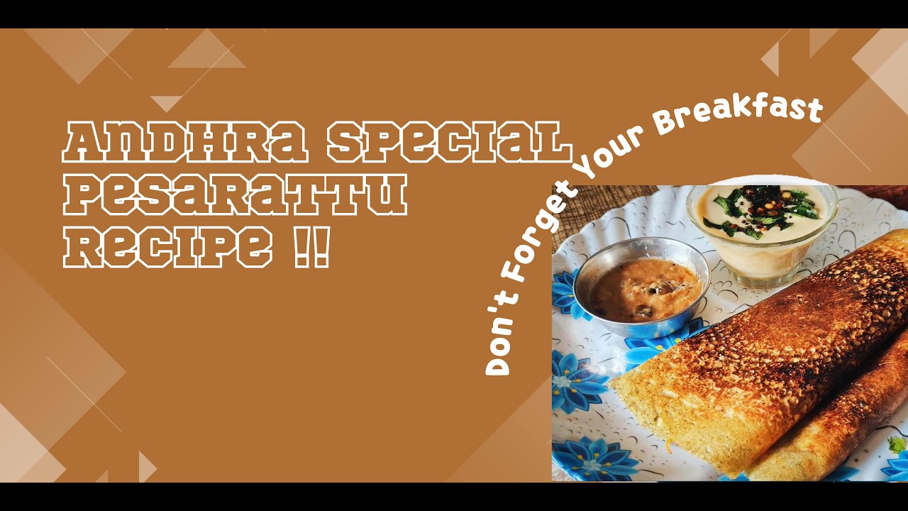 Pesarattu Recipe In Andhra Style | Healthy Breakfast | - YouTube