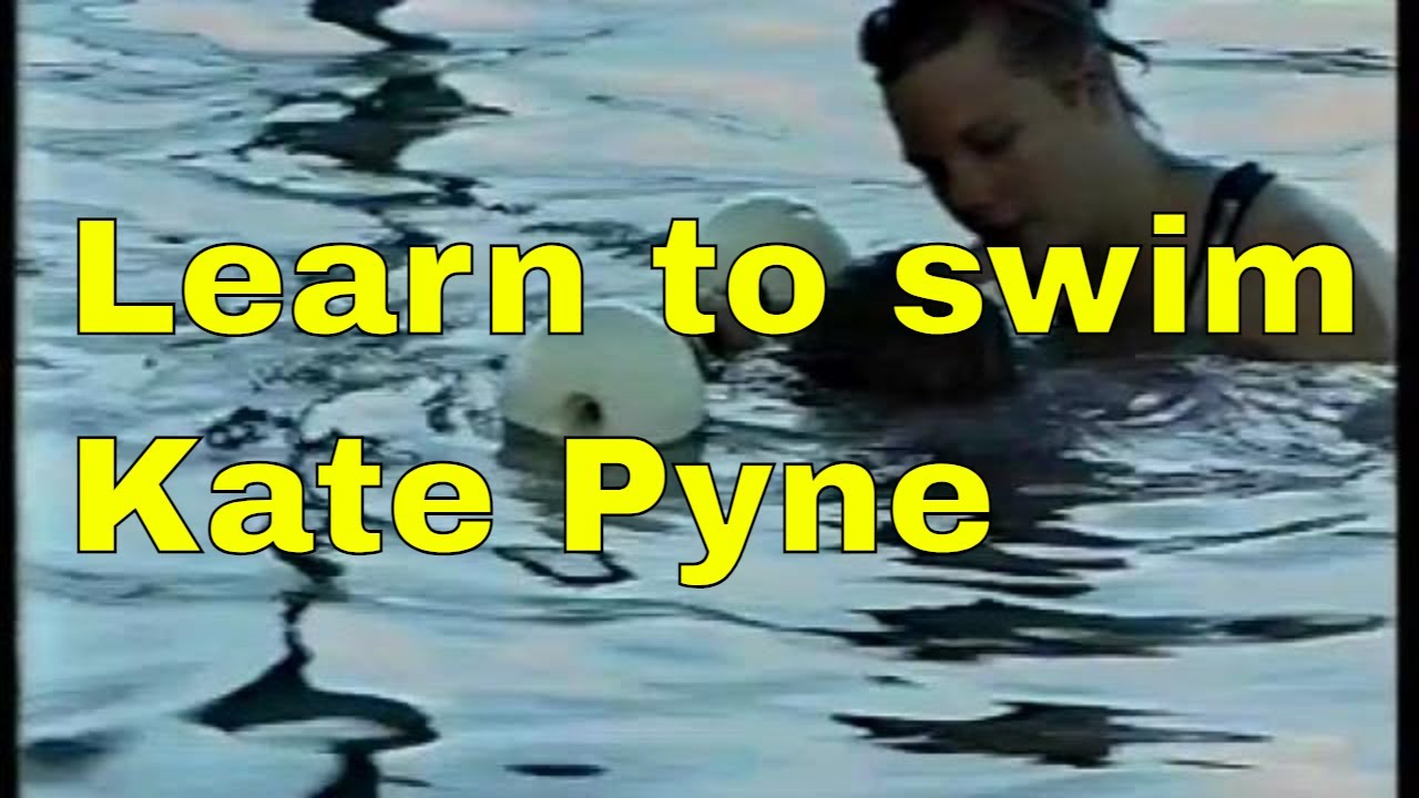 Learn to Swim Kate Pyne - YouTube