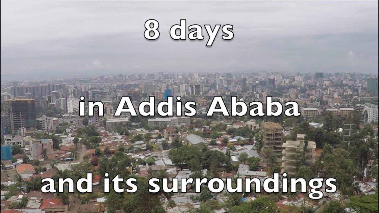 What to see in one week in Addis Ababa Ethiopia, visiting city museums ...