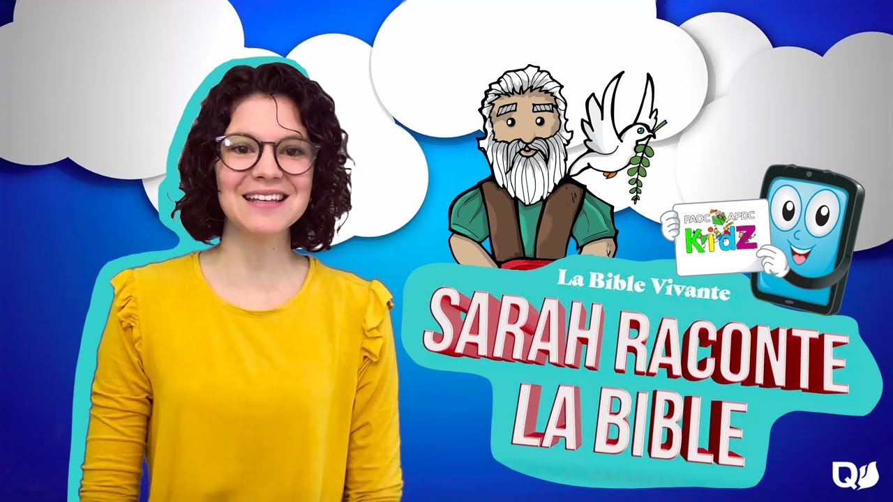Sarah raconte la Bible : Noe - YouTube