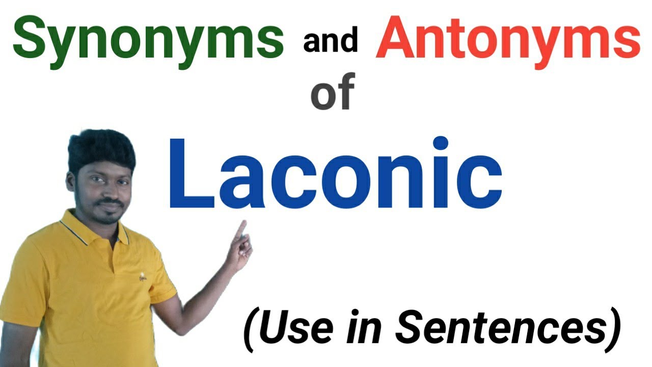 Synonyms and Antonyms of LACONIC || Meaning of LACONIC || Synonyms and ...