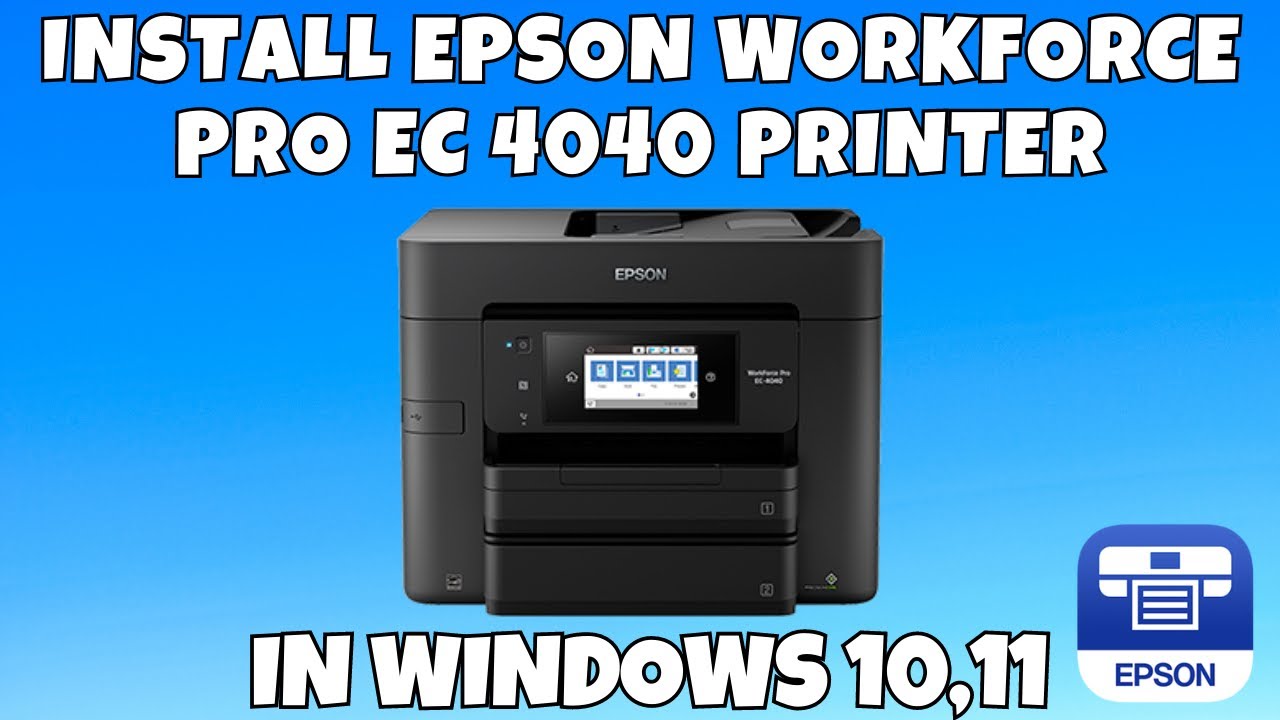 How To Download & Install Epson WorkForce Pro EC 4040 Printer Driver in ...