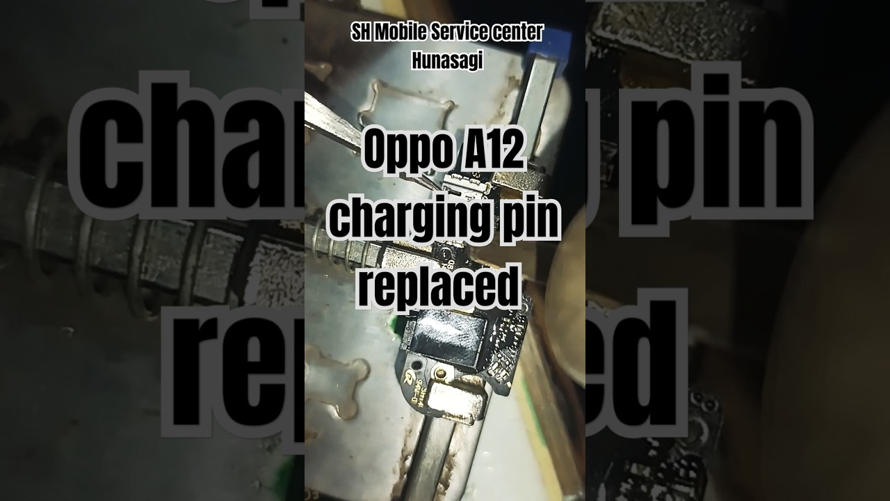 Oppo A12 charging pin replaced #shorts #youtubeshorts #repair # ...