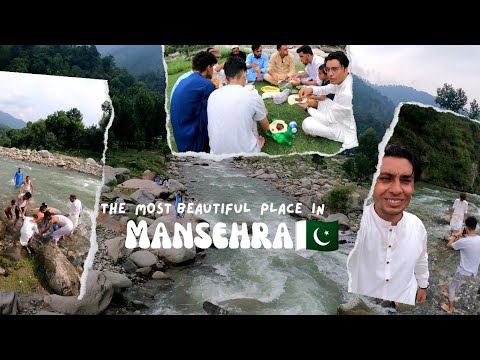Siran Valley Mansehra🇵🇰 || The Most beautifull Place In Mansehra ...