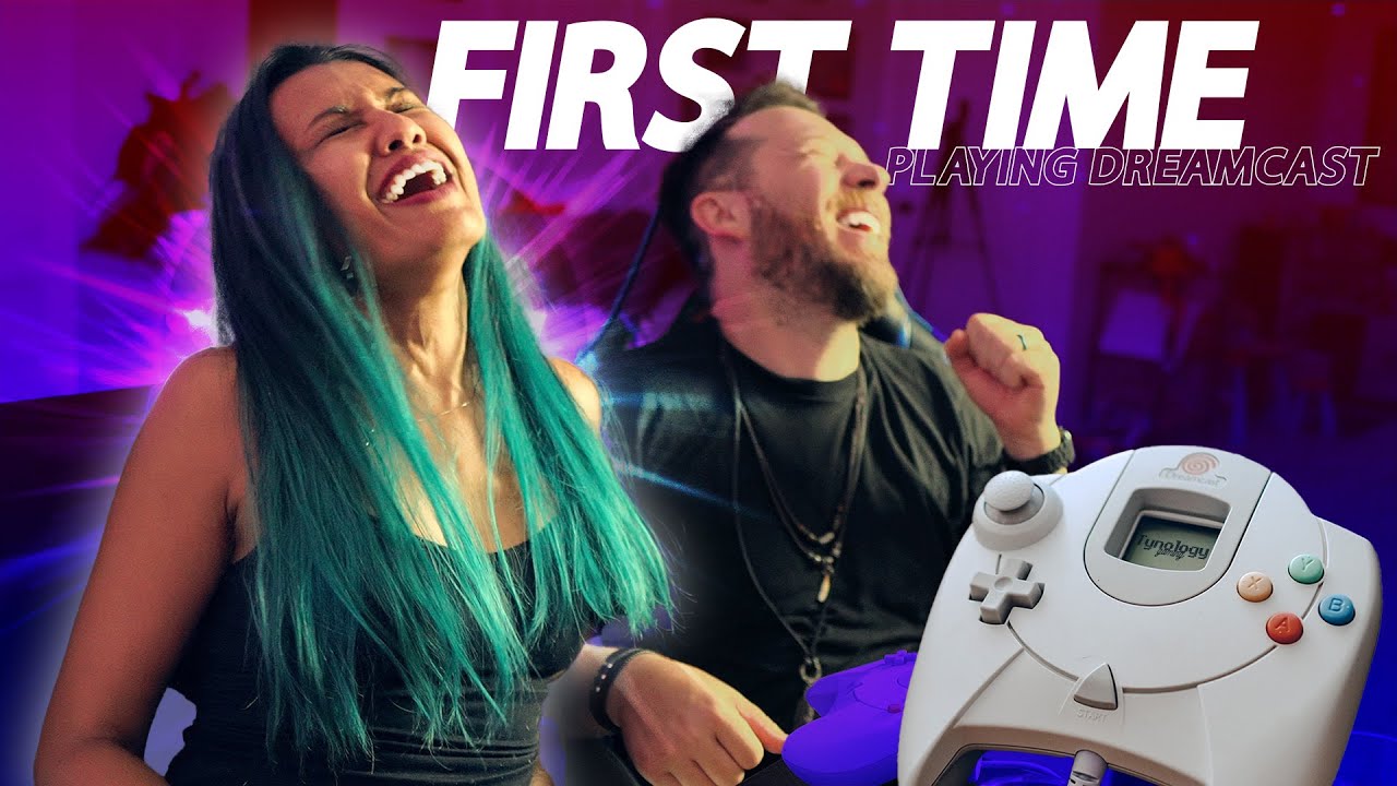 I made my girlfriend play my Sega Dreamcast for the first time ever ...