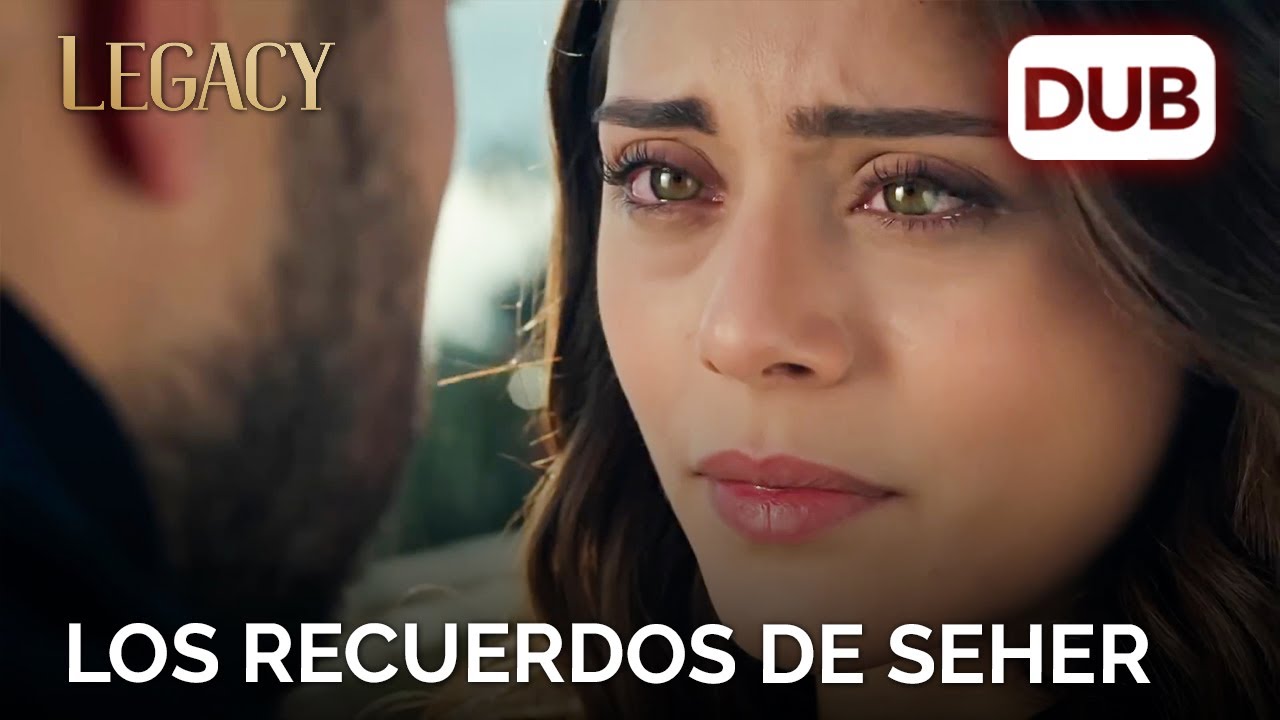 Los recuerdos de Seher |Legacy en Español (Emanet) - YouTube