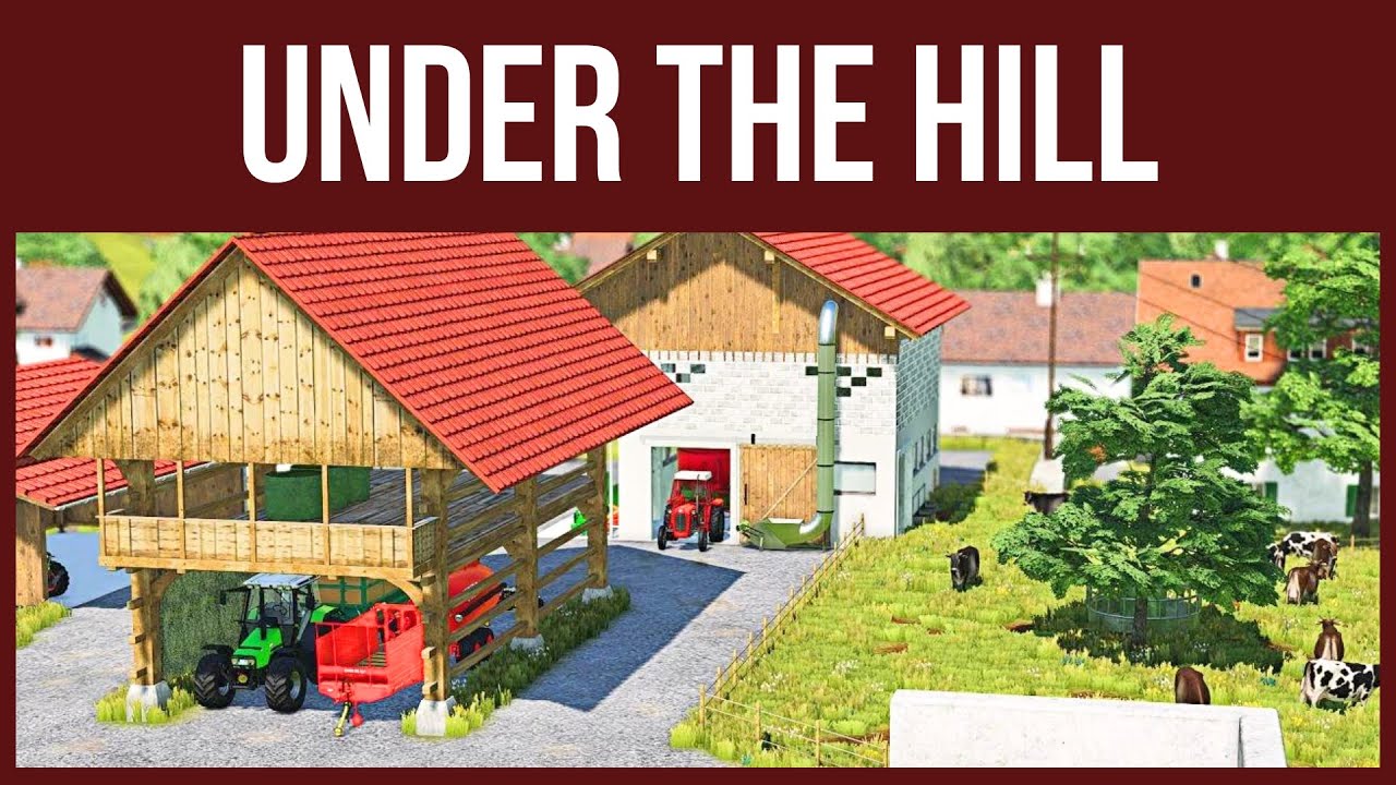 UNDER THE HILL MAP – Map Tour – Farming Simulator 22 - YouTube