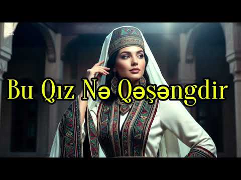 Bu Qiz Ne Qesengdir - BellaMusic/AzeriPop2026