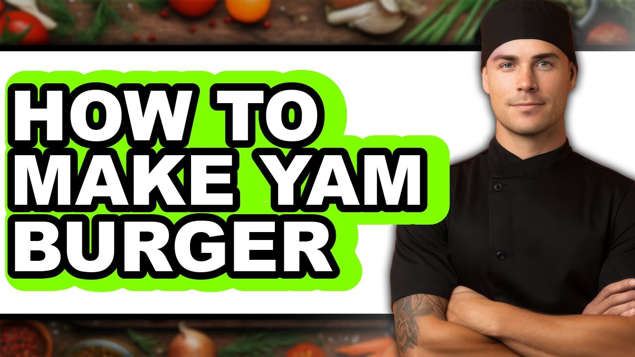 How To Make Yam Burger (UPDATED) - YouTube