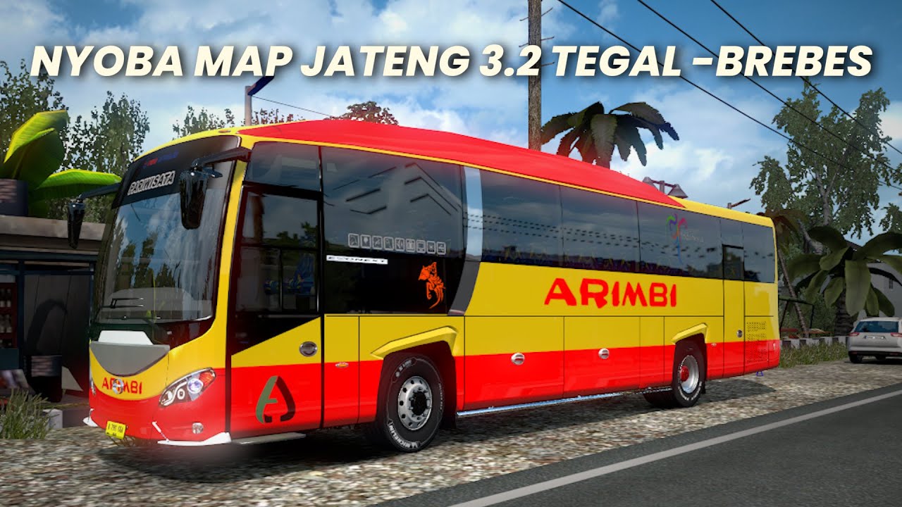 BUS ARIMBI EVONEXT NYOBA MAP JATENG V3.2 TEGAL - BREBES #bussid #ets2 ...