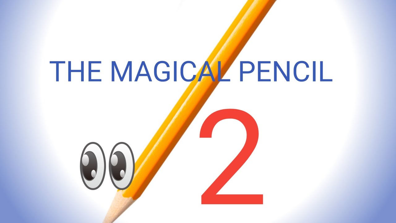 The magical pencil part 2# short film - YouTube