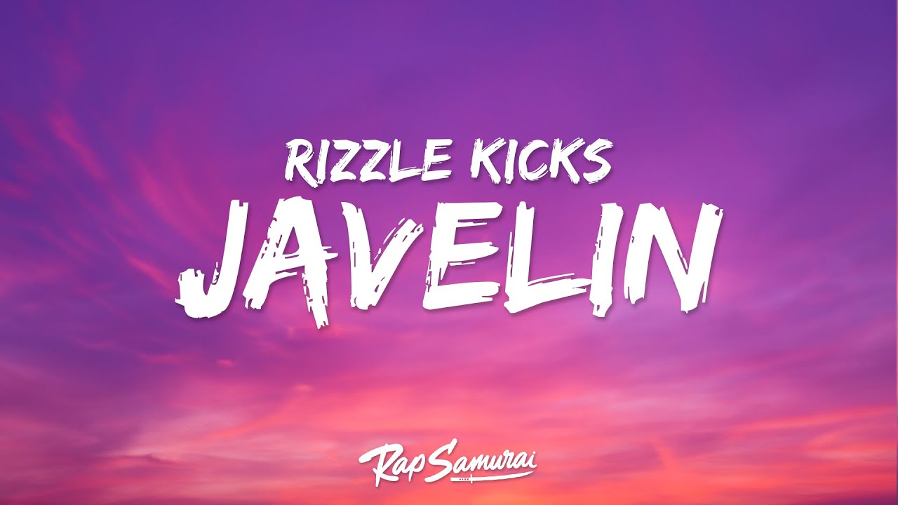 Rizzle Kicks - Javelin (Lyrics) - YouTube