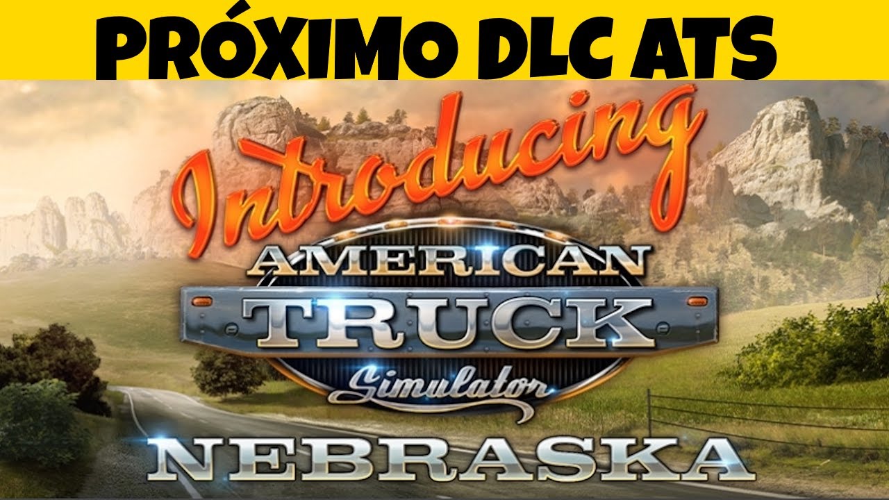 [NOTICIA] NEBRASKA será el Próximo DLC de American Truck Simulator ...