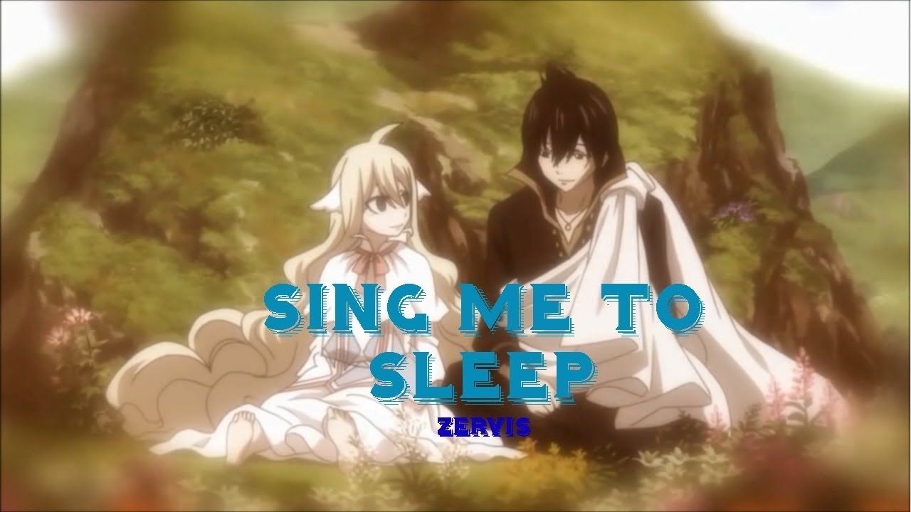 Fairy Tail 3 「 AMV」- Zeref x Mavis - Sing Me To Sleep ᴴᴰ Lyrics - YouTube