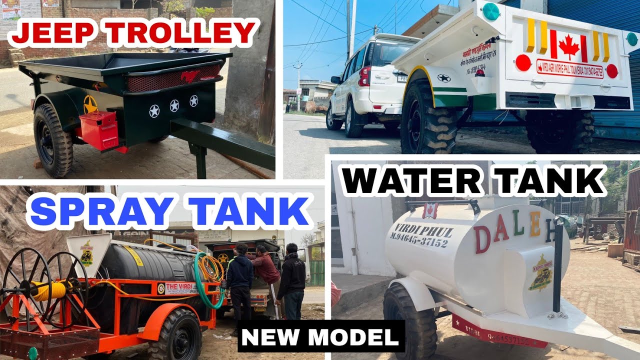 Jeep Trolley, Spray Tank, Water Tank Etc Agriculture Implements Review ...