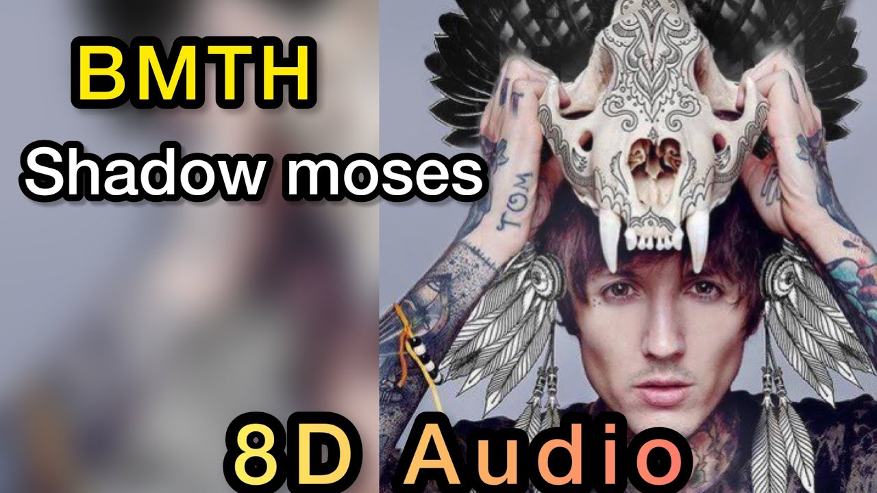 Bring Me The Horizon~ Shadow Moses - 8D Audio - YouTube