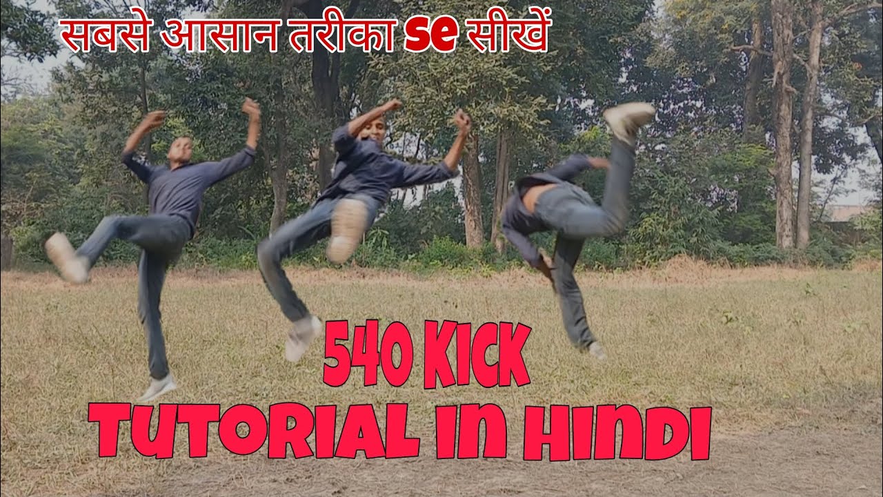 HOW TO DO 540 KICK ||540 KICK TUTORIAL IN (HINDI) - YouTube