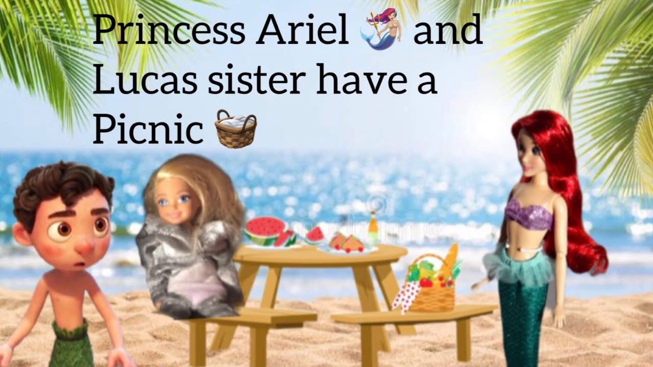 Princess Ariel and Luca goes on a Picnic with his baby sister 🏖☀️🧺 ...