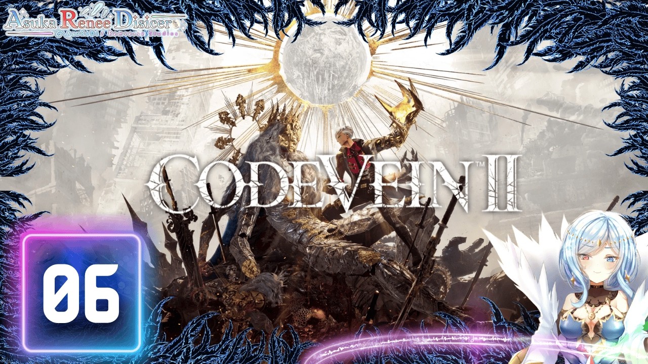 No RE9 until Shameless gets on... only vamps! [Code Vein 2] 06 | # ...
