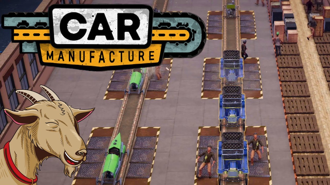 Car Manufacture | Episode 1 | I Could Play This Game For Hours - YouTube