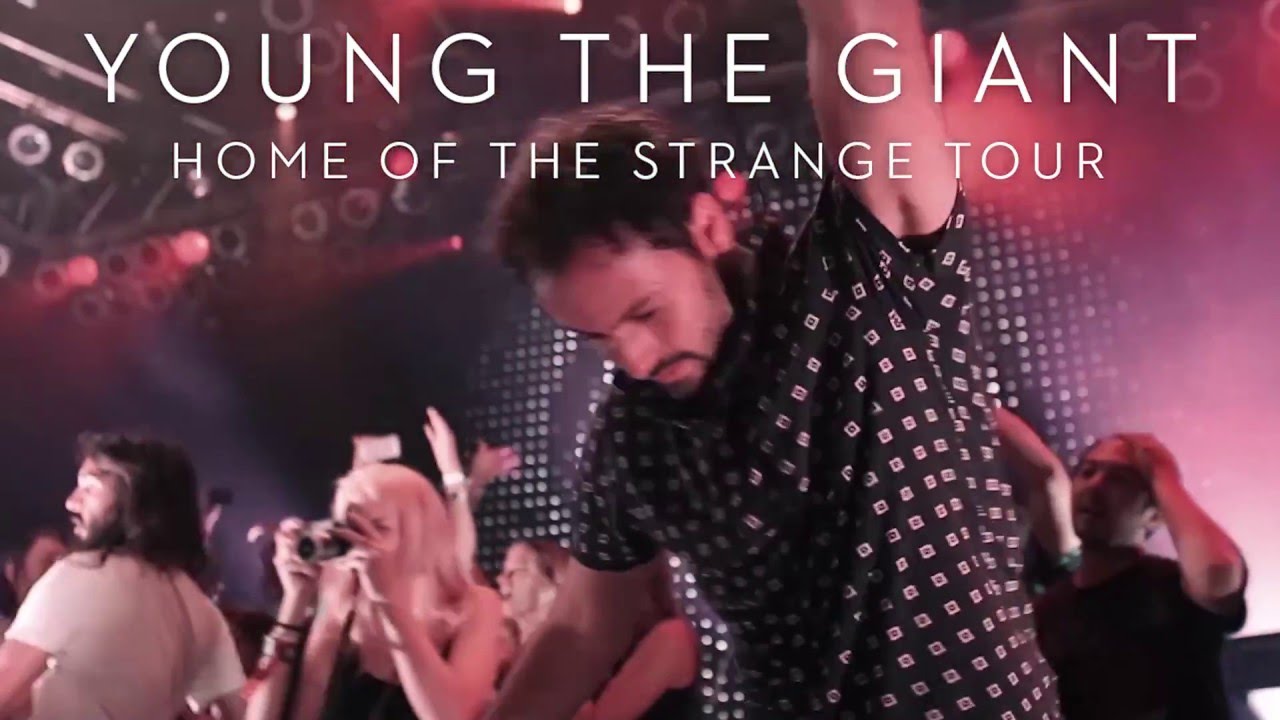 Young The Giant - Home of the Strange Tour | House of Blues - YouTube