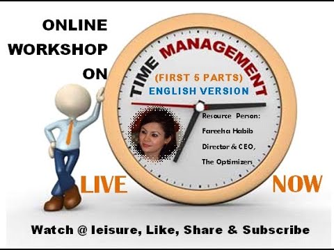Online Workshop on ''TIME MANAGEMENT" - English Version - YouTube