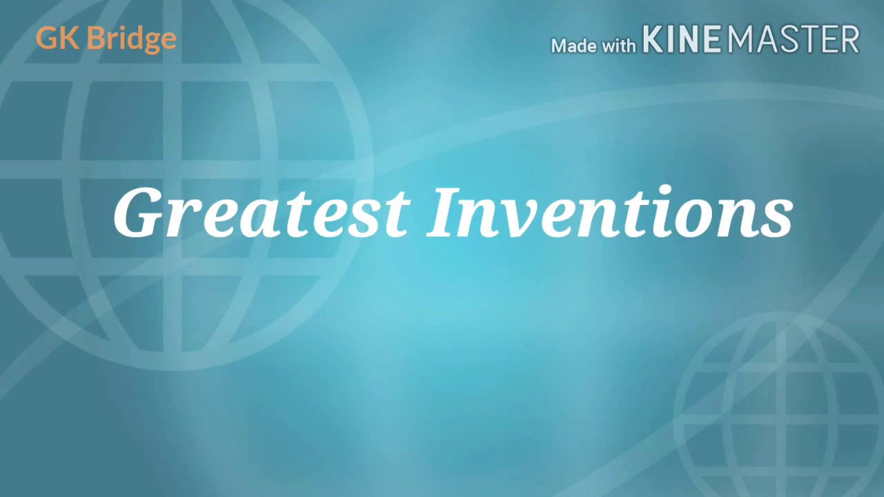 Greatest Inventions in the World | General Knowledge | GK - YouTube