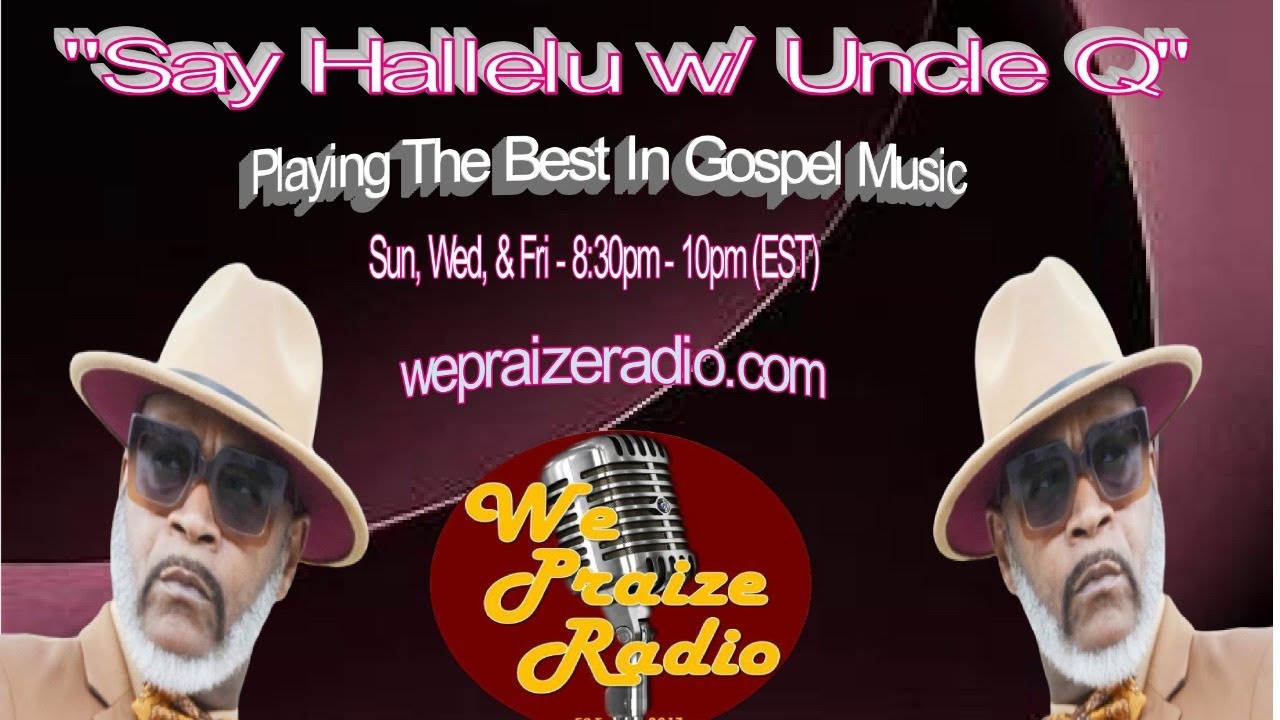 "Say Hallelu w/ Uncle Q!" Friday Edition 4/28/23 / Special Guest: BLU ...