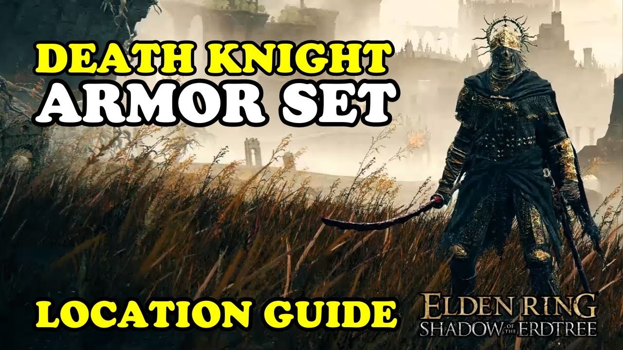 How to Get the Death Knight Armor Set in Elden Ring: Shadow Of The ...