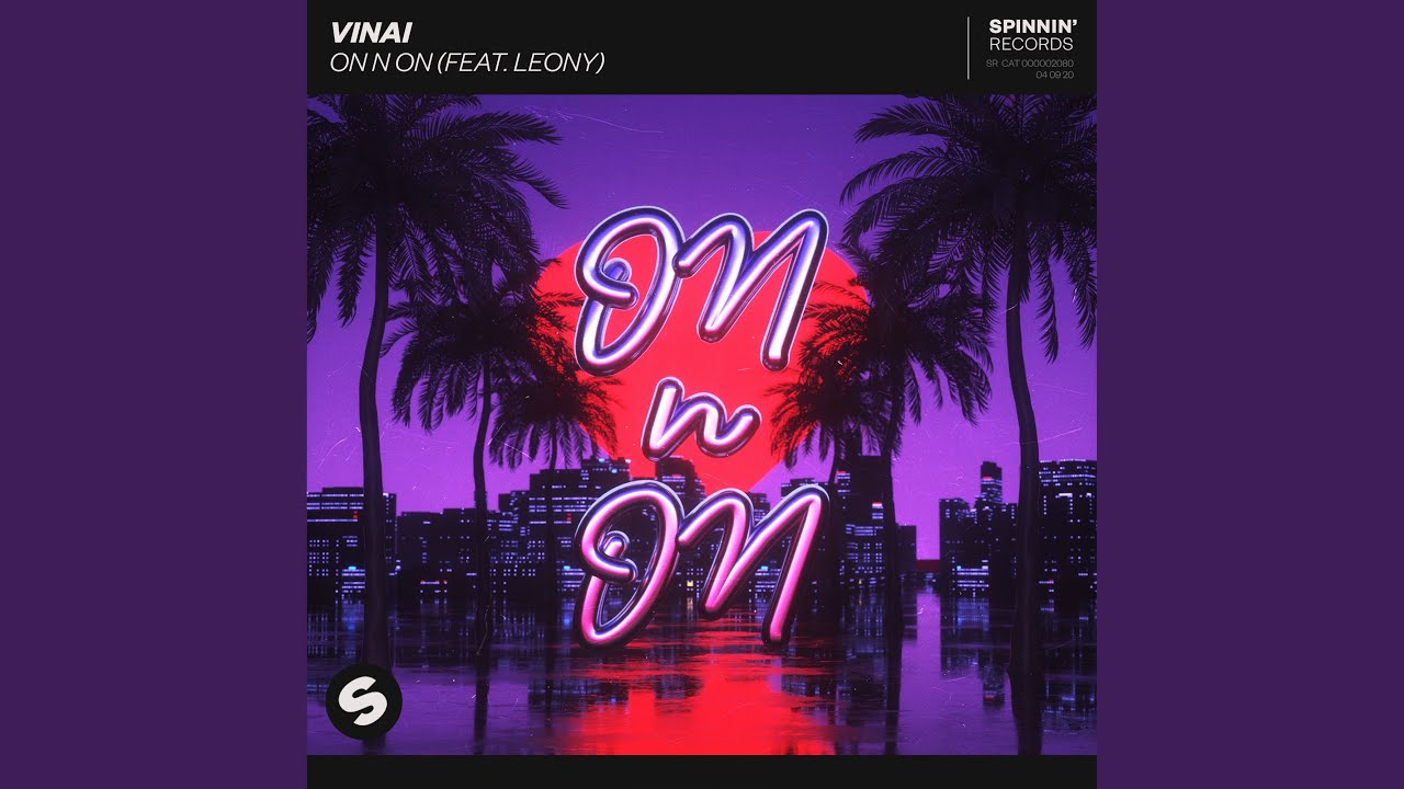 On N On (feat. Leony) - YouTube