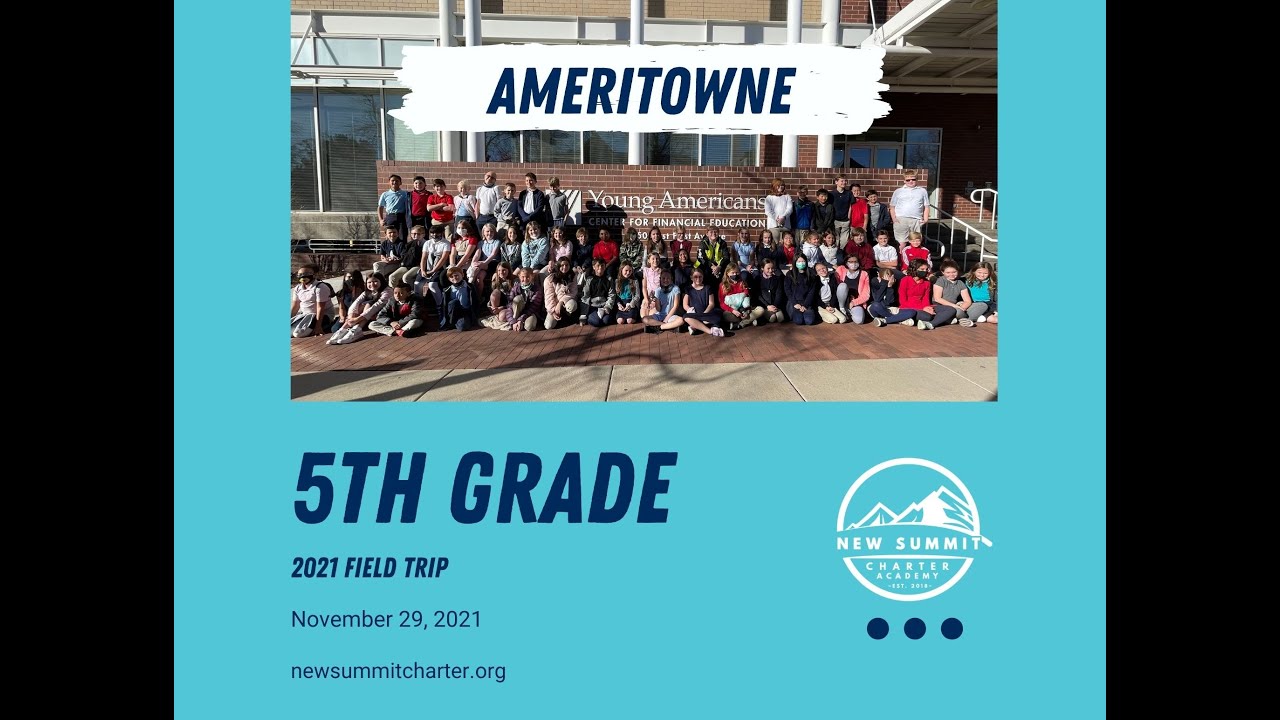New Summit Charter Academy Fifth Grade Field Trip 2021 - YouTube