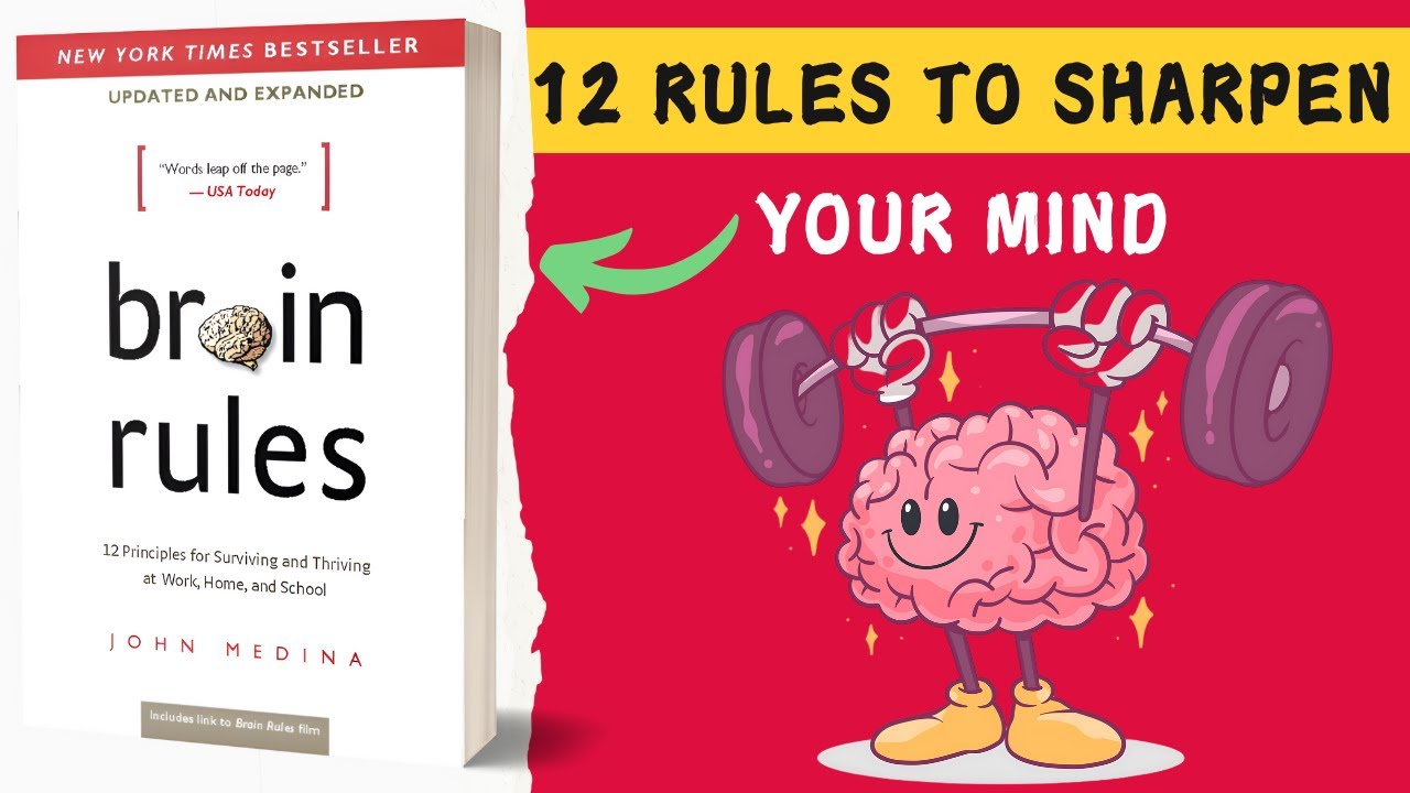 Brain Rules Book Summary in English by John Medina | 12 Brain Rules ...