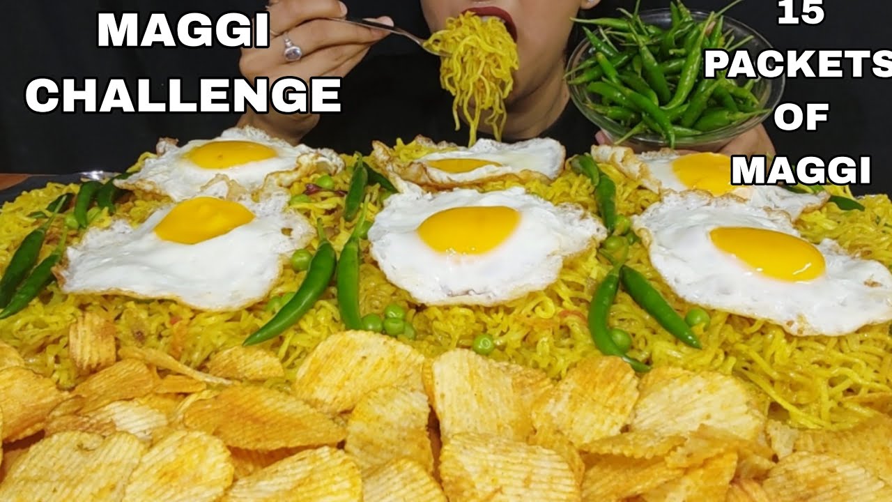 EATING 15 PACKETS OF MAGGI WITH GREEN CHILLIES AND EGG | MAGGI ...