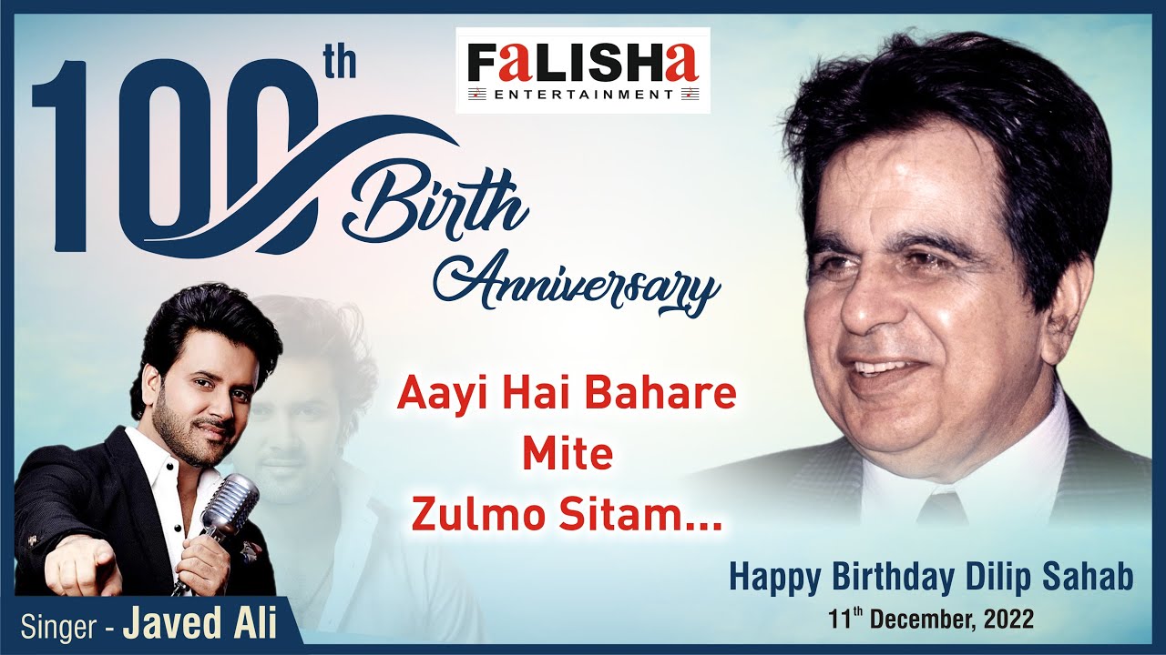 100TH Birth Anniversary Of Dilip Kumar Sahab - YouTube