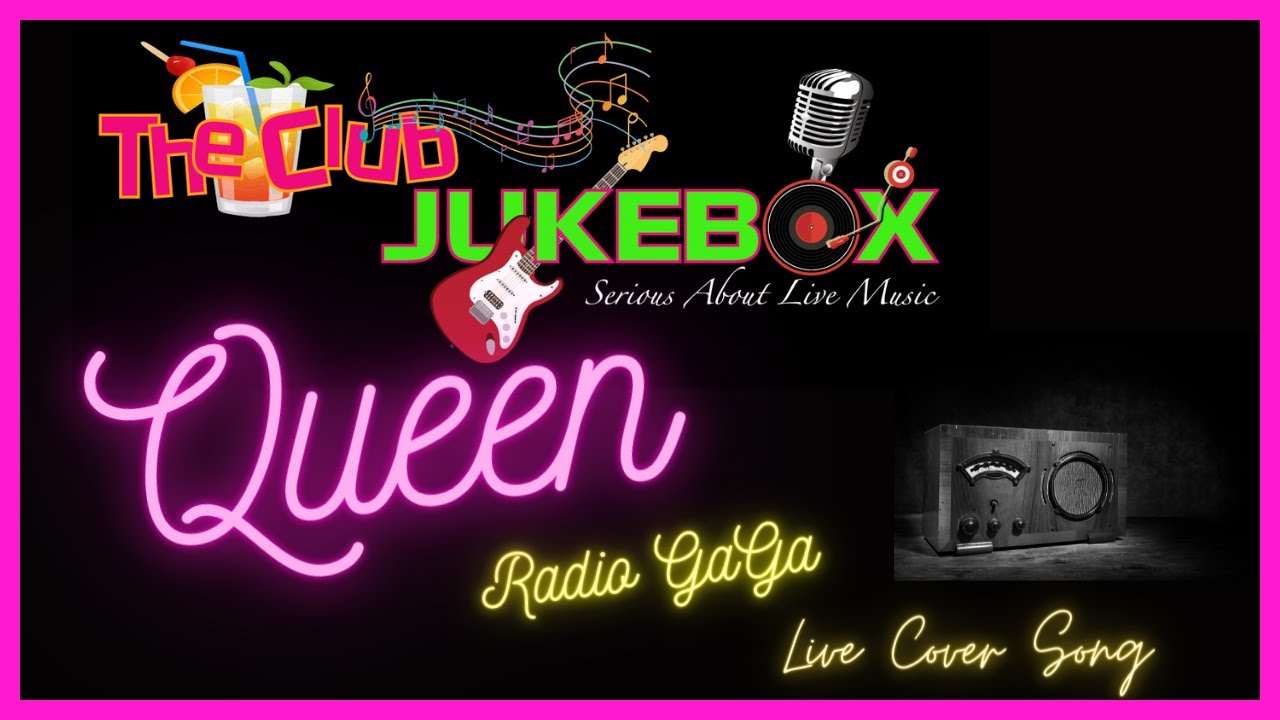 The Club Jukebox - Queen Radio Gaga Cover (First gig) 30th July 2022 ...