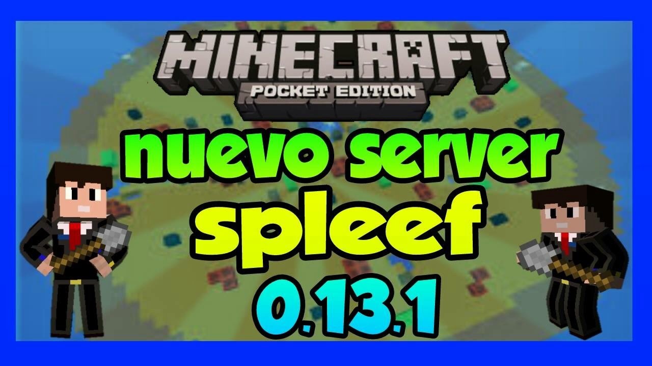 NUEVO SERVER SPLEEF MINECRAFT PE 0.13.1 0.13.0 0.14.0 - YouTube