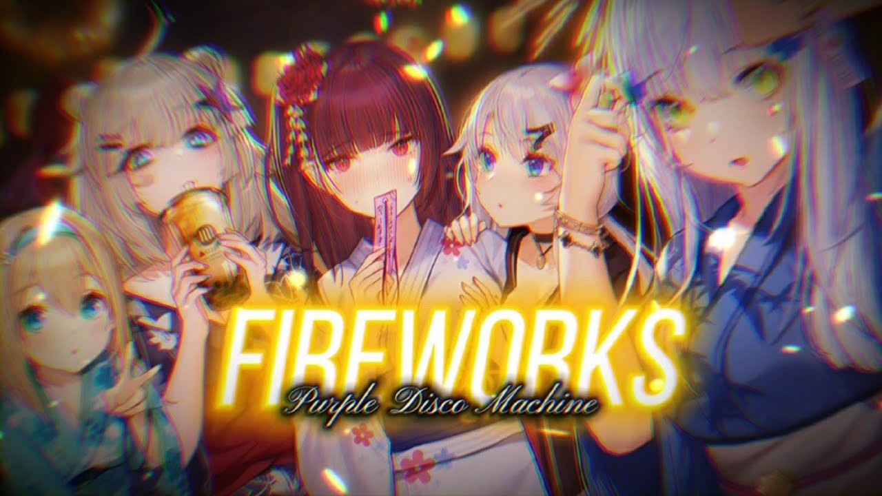 {Nightcore} Fireworks ~ Purple Disco Machine [NMV] - YouTube