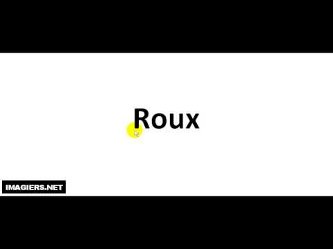 How to pronounce Roux - YouTube