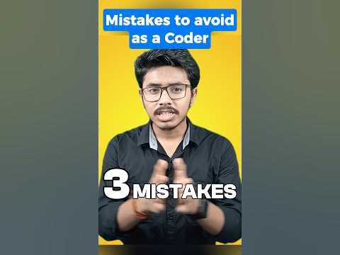 Avoid these Coding Mistakes to be a Great programmer - YouTube