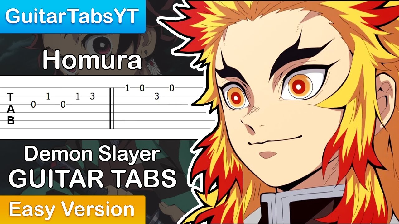 Demon Slayer Infinity Train - Homura (Main Theme) Guitar Tutorial [TABS ...