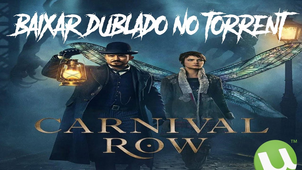 Torrent (CARNIVAL ROW) Link dos episódios na descrição. Baixar séries ...