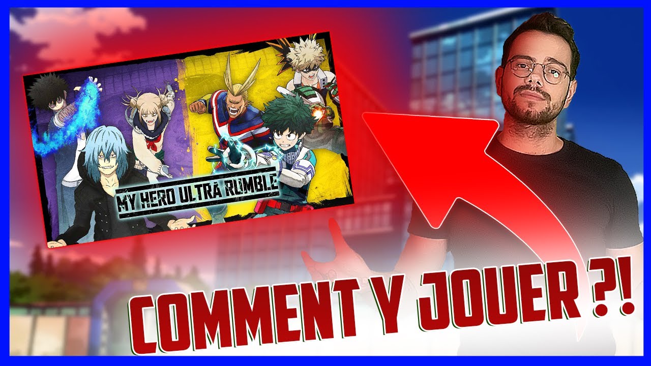 COMMENT JOUER à la BETA de MHA ULTRA RUMBLE ?! #mha - YouTube