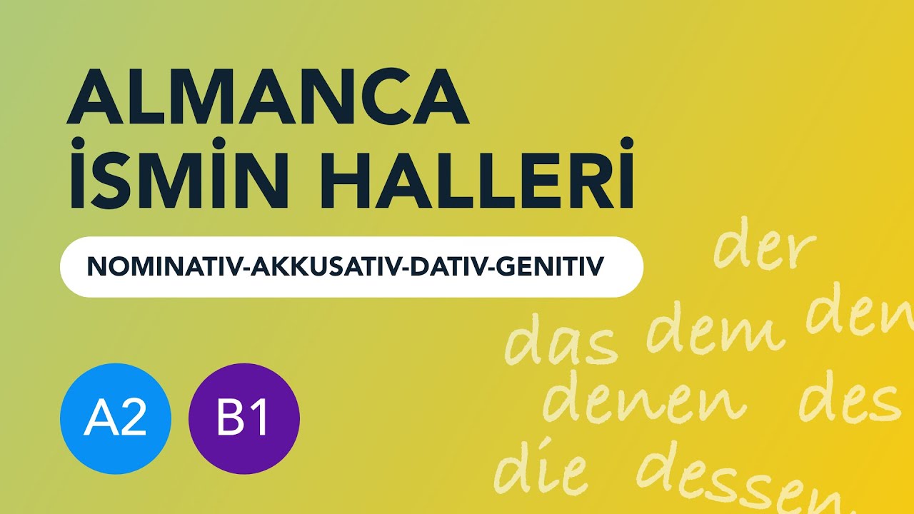 Almanca İsmin Halleri (Nominativ, Akkusativ, Dativ, Genitiv) - YouTube