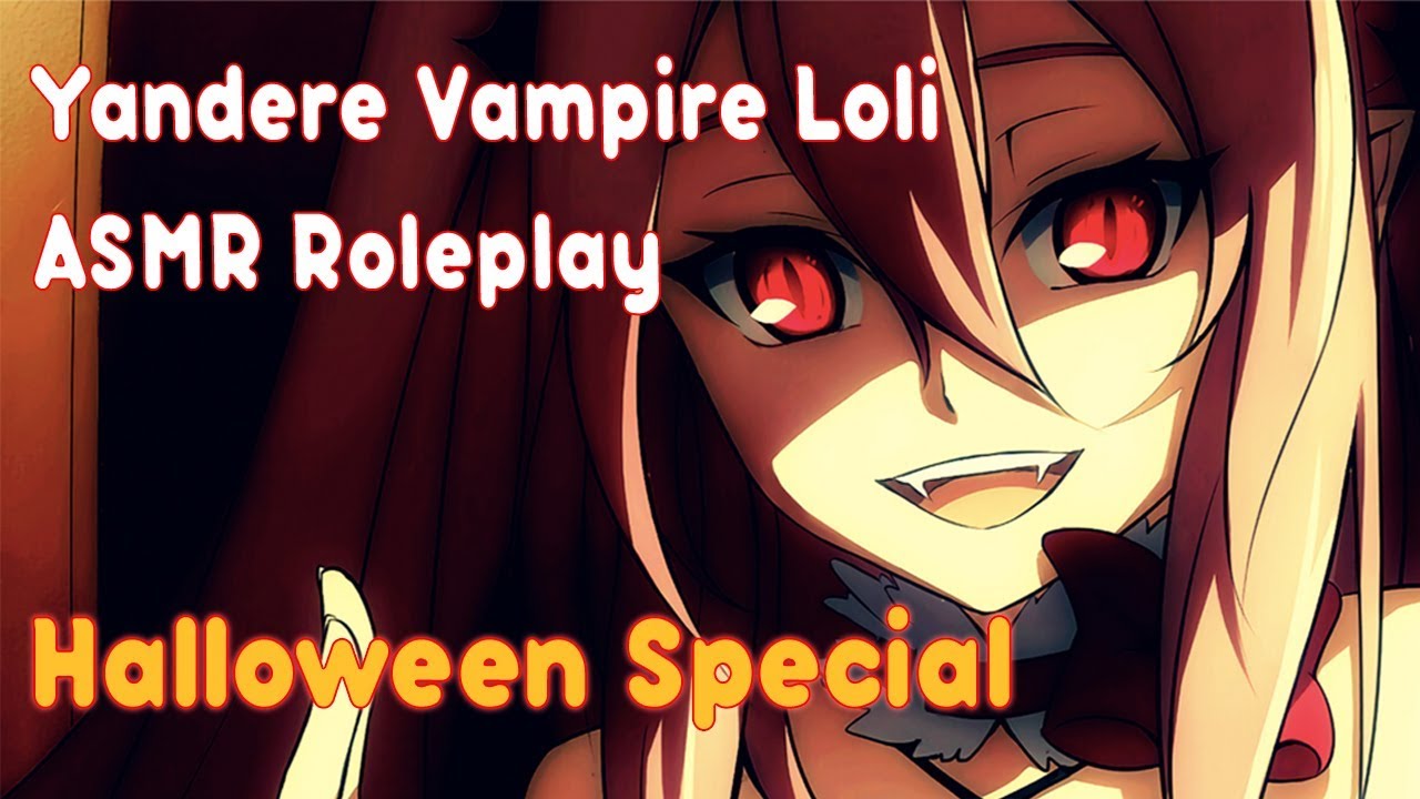 Yandere Vampire ~{ASMR Roleplay}~ Halloween Special - YouTube